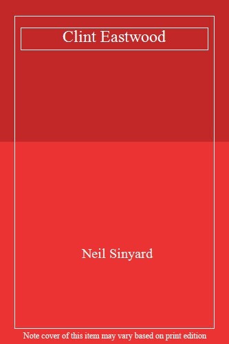 Clint Eastwood By Neil Sinyard. 9781858411514 | eBay