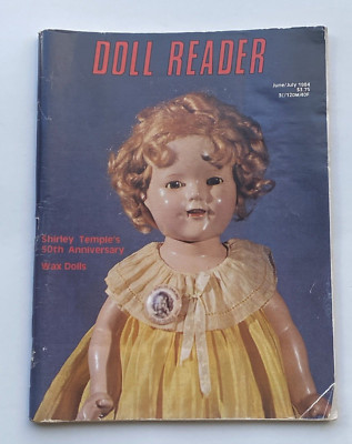 Doll Reader Magazine June/July 1984 Shirley Temple's 50th Anniversary ...