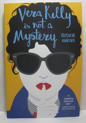 Vera Kelly is Not a Mystery by Knecht, Rosalie 1st Edition | eBay