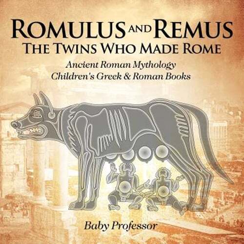 Romulus and Remus: The Twins Who Made Rome - Ancient Roman Mythology ...