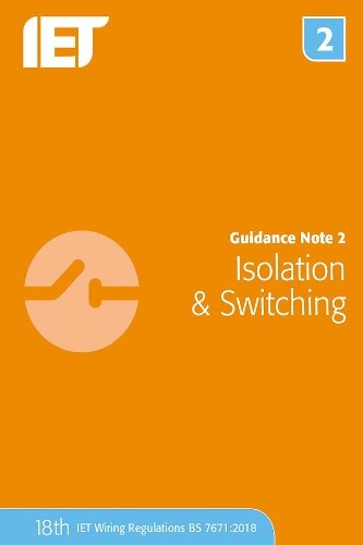 Electrical Regulations Ser.: Guidance Note 2: Isolation and Switching ...