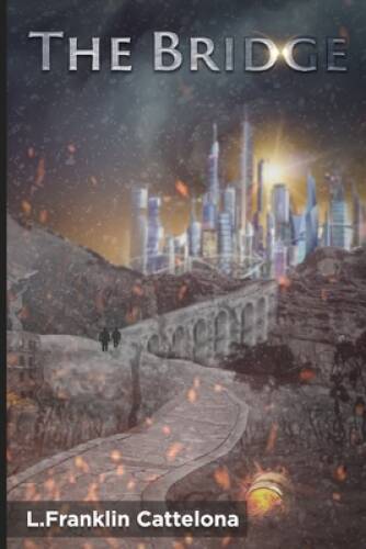 The Bridge - Paperback By Cattelona, LFranklin Jacob - VERY GOOD ...