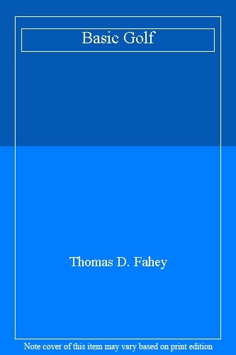 Basic Golf By Thomas Fahey 9781559341073 | eBay
