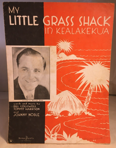 1934 Sheet Music My Little Grass Shack in Kealakekua, Cogswell ...