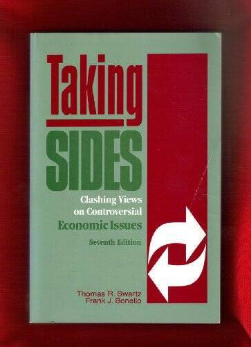 Taking Sides: Clashing Views on Controversial Economic Issues (7th ed ...