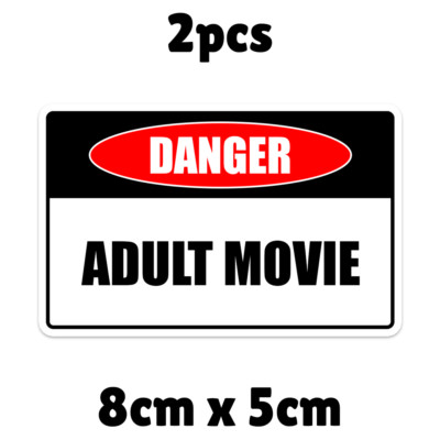 2 x Adult Movie Funny Prank 18+ Danger Warning Sign Label Sticker Decal ...