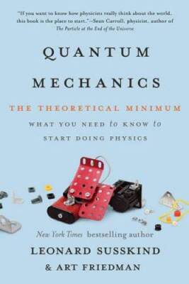 Quantum Mechanics: The Theoretical Minimum - Paperback - VERY GOOD ...