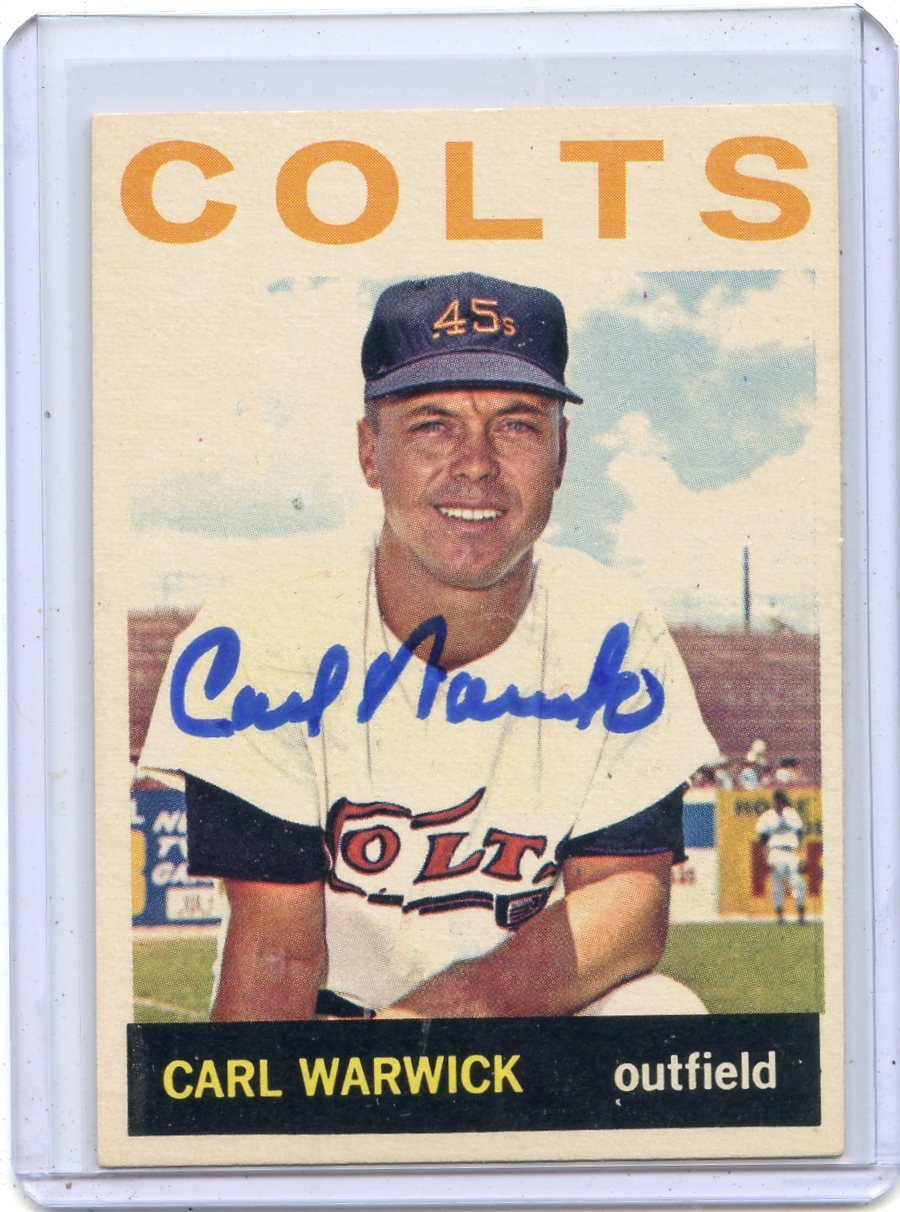 1964 TOPPS BASEBALL #179 CARL WARWICK AUTOGRAPH, HOUSTON COLT .45s ...