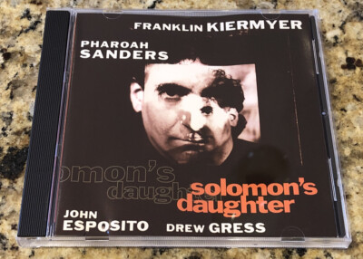 Franklin Kiermyer feat. Pharoah Sanders Solomon's Daughter RARE OOP ECD ...