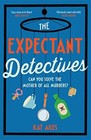 The Expectant Detectives: The hilarious cosy crime mystery where | eBay