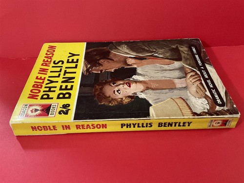 NOBLE IN REASON - PHYLLIS BENTLEY - BEACON BOOKS VINTAGE PAPERBACK | eBay