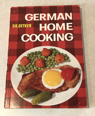 Vintage German Home Cooking by Dr. Oetker Cookbook 1969 Illustrated ...