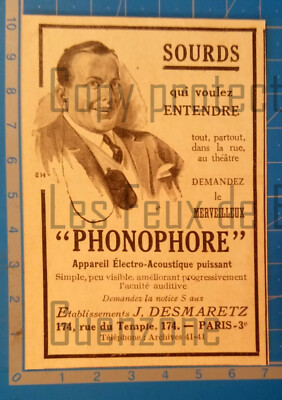 PHONOPHORE APPAREIL ELECTRO ACOUSTIQUE SOURDS DESMARETZ publicité 1926 ...