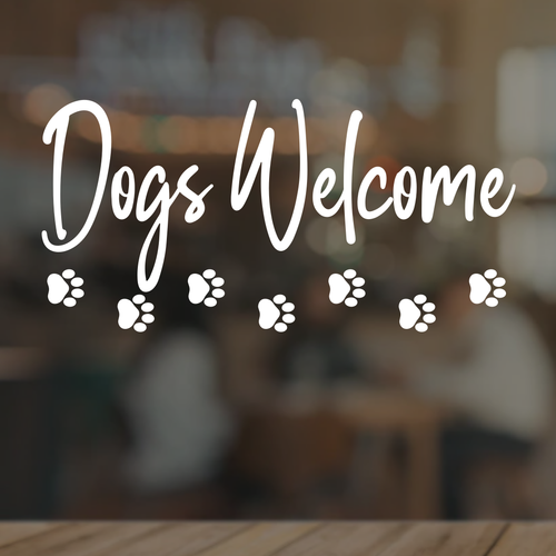 Dogs Welcome Sticker Decal Door Shop Business Cafe Bar Coffee Signs Pet ...