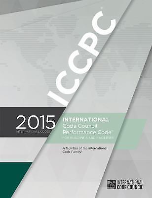 2015 ICC Performance Code for Buildings and Facilities by International ...