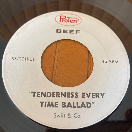 TENDERNESS EVERY TIME BALLAD VINYL 45 RECORD SWIFT & CO. ONE SIDED BEEF ...