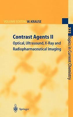 Contrast Agents II: Optical, Ultrasound, X-Ray and Radiopharmaceutical ...
