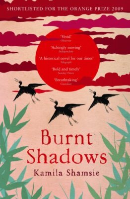 Burnt Shadows, Shamsie, Kamila 9781408804278 | eBay