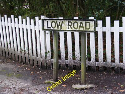 Photo 6x4 Low Road sign Darsham On Low Road at the junction with The ...