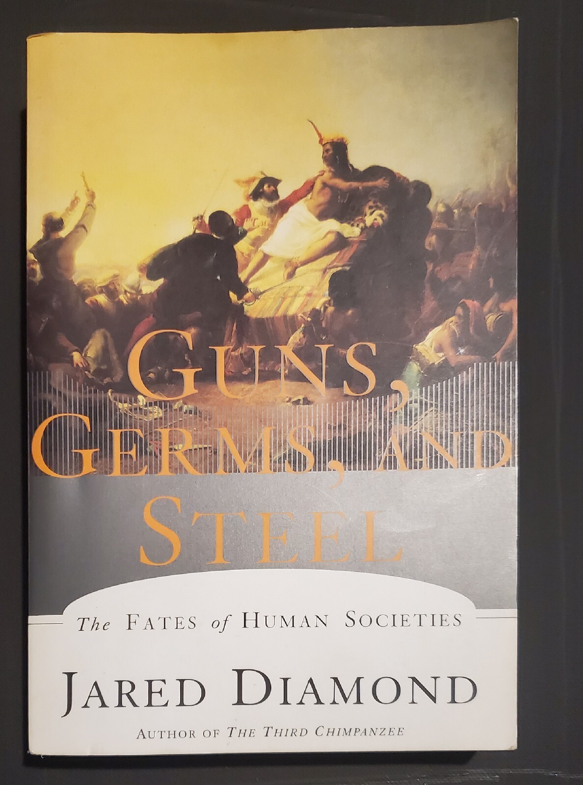 Guns, Germs, and Steel : The Fates of Human Societies by Jared M ...