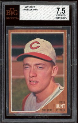 1962 Topps Baseball #364 Ken Hunt BVG 7.5 | eBay