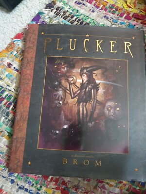 Signed slight tear The Plucker: An Illustrated Novel signed brom ...