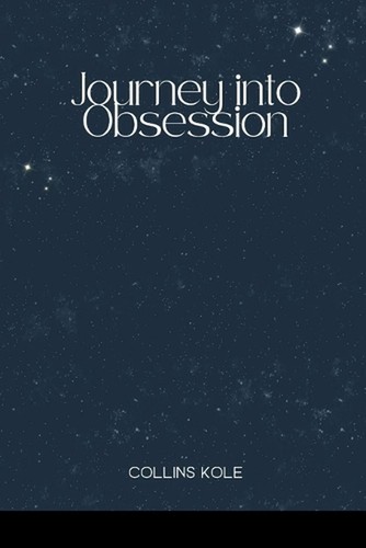 Journey into Obsession by Kole Collins Paperback Book | eBay