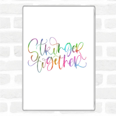 Stronger Together Rainbow Quote Jumbo Fridge Magnet | eBay UK