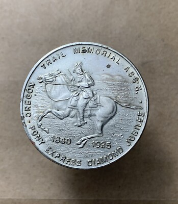 1860-1935 Pony Express Diamond Jubilee Oregon Trail Memorial Assn ...