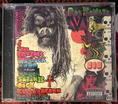 ROB ZOMBIE THE ELECTRIC WARLOCK ACID WITCH SATANIC ORGY CELEBRATION ...