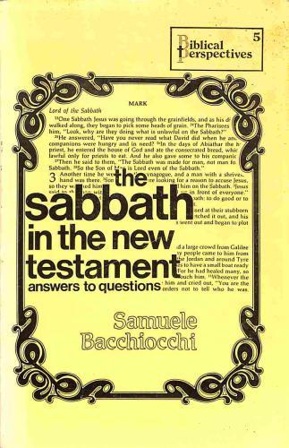 The Sabbath in the New Testament: Answers to Questions (Biblical ...