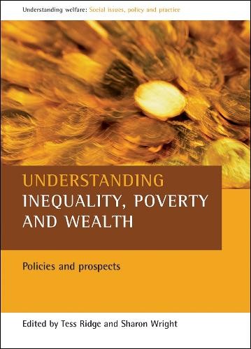 Sharon Wright Understanding inequality, poverty and wealth (Hardback ...