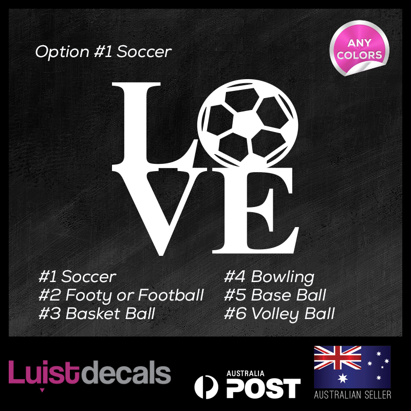 CUSTOM Love Sport Soccer Footy Bowling Base Ball Volley Decals Vinyl ...