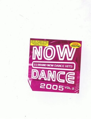 NOW DANCE 2005 - VOL. 2 - 23 BRAND NEW DANCE HITS (AUDIO CD) | eBay