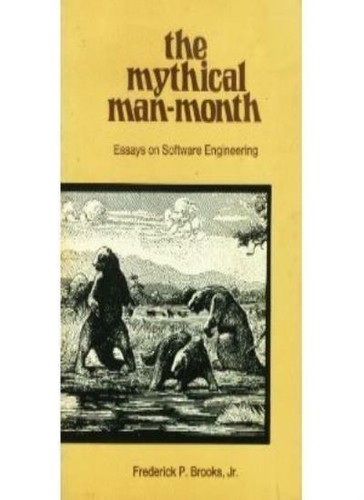 The Mythical Man-Month: Essays on Software Engineering By Freder ...