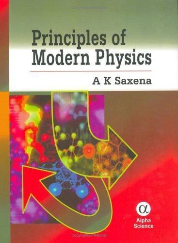 Principles of Modern Physics by A. K. Saxena (2005, Hardcover) for sale ...