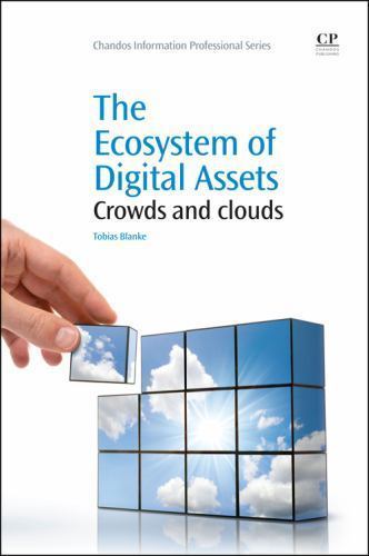 Chandos Information Professional Ser.: Digital Asset Ecosystems ...