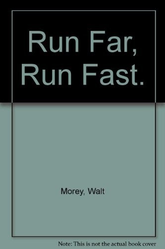 RUN FAR RUN FAST By Walt Morey - Hardcover 9780525387282| eBay