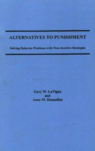 Alternatives to Punishment : Solving Behavior Problems with Non ...