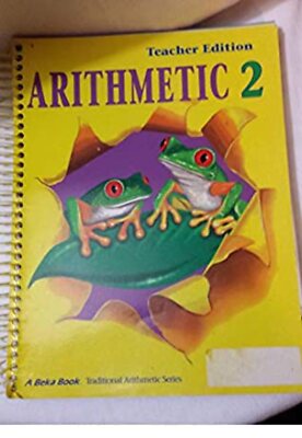 Arithmetic 2 (Teacher Edition) by A Beka Book (1994) | eBay