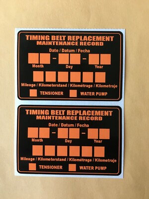 (Qty 5) TIMING BELT STICKERS REPLACEMENT GLOSS POLYESTER LABELS 3" X 2 ...