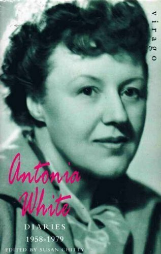 Antonia White Vol.2: Diaries 1958-1979: Diaries, 195 by Chitty, Susan ...