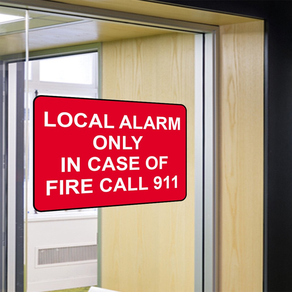 Horizontal Vinyl Stickers Local Alarm Only in Case of Fire Call 911 ...