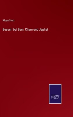 Besuch Bei Sem, Cham Und Japhet | eBay