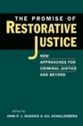 The Promise of Restorative Justice: New Approaches for Criminal Justice ...