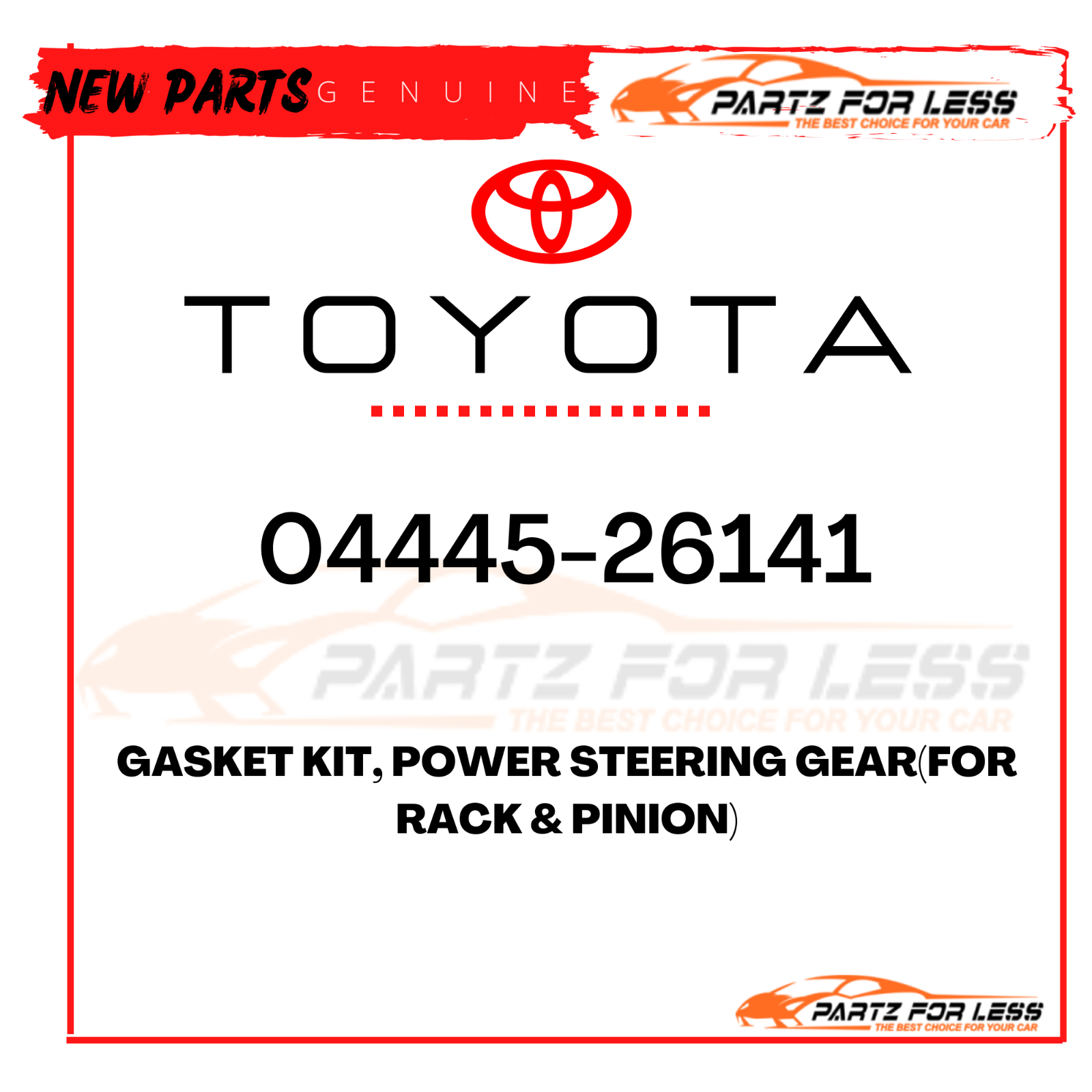 04445-26141 TOYOTA GASKET KIT, POWER STEERING GEAR(FOR RACK & PINION ...