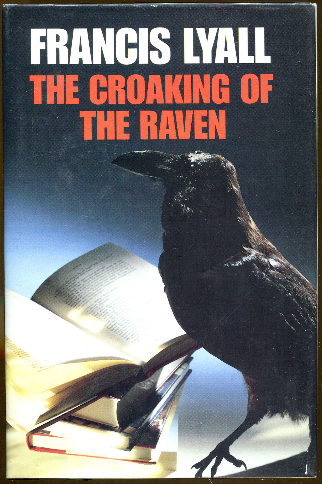 The Croaking of the Raven by Francis Lyall-1st American Edition/DJ-1992 ...