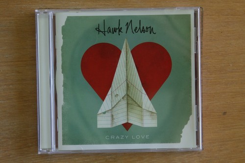 Hawk Nelson ‎– Crazy Love ( Box C726) | eBay