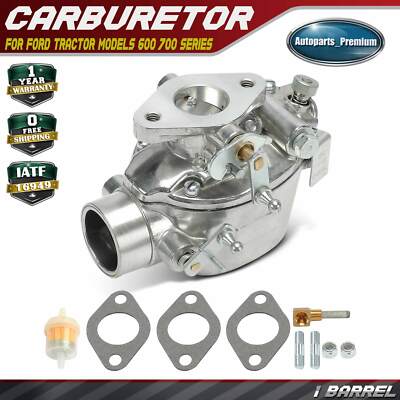 1 Barrel Carburetor for Ford tractor models 600 700 series W/ 134 CID ...