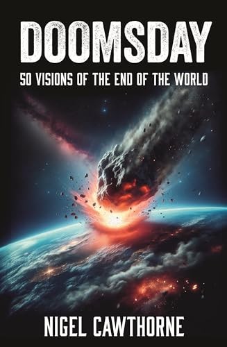 Doomsday: 50 Visions of the End of the World by Nigel Cawthorne NEW ...